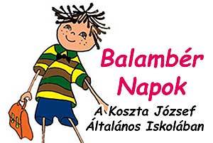 Balambér Napok a Kosztában… | Szentesi Mozaik